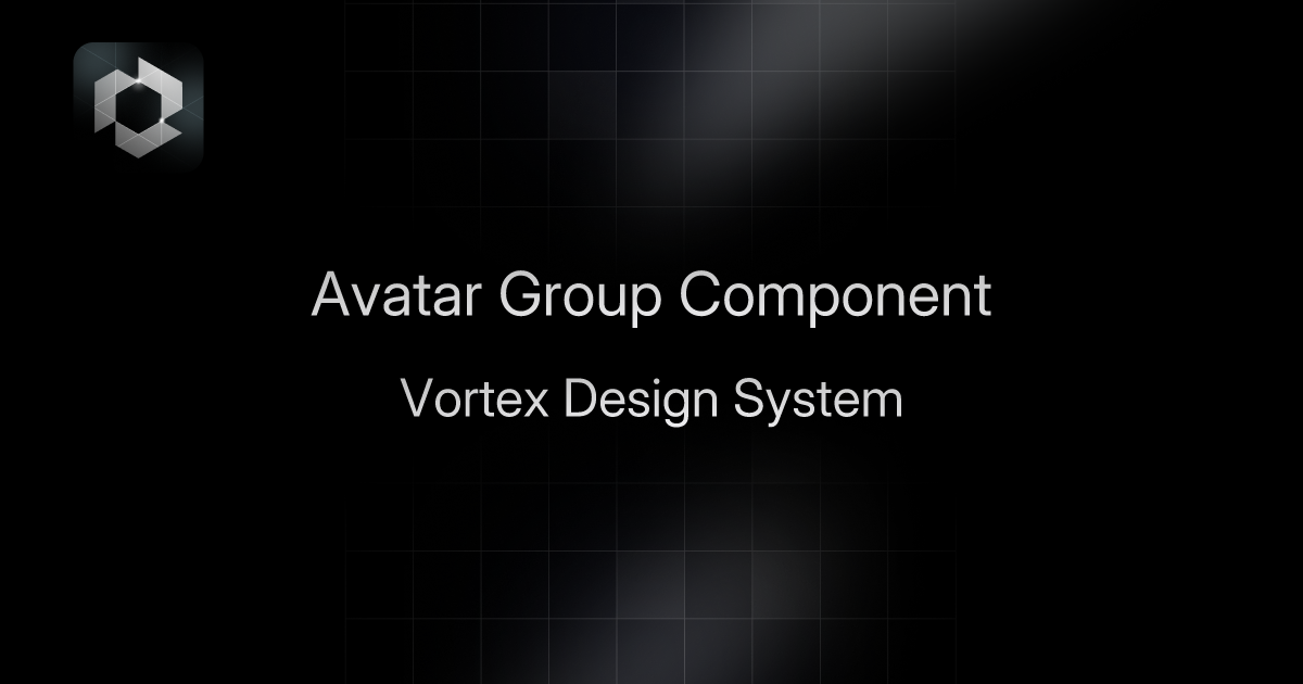 Avatar Group Component — Vortex Design System