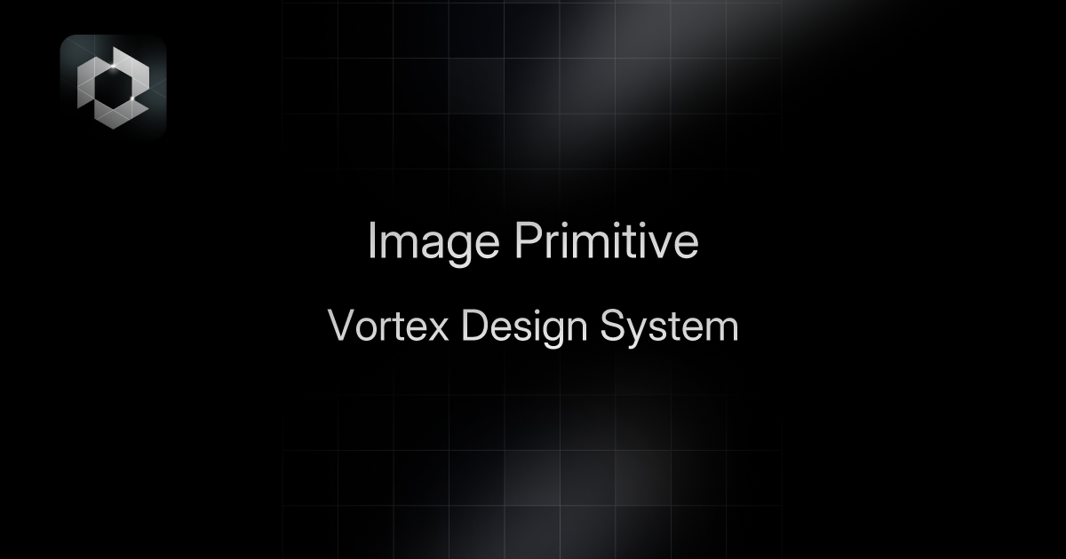 Image Primitive — Vortex Design System